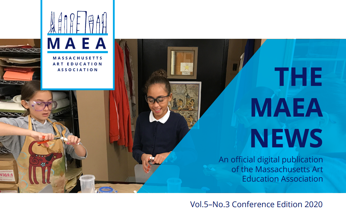 MAEA News - Conference Edition Out Now - Massachusetts Art Education ...