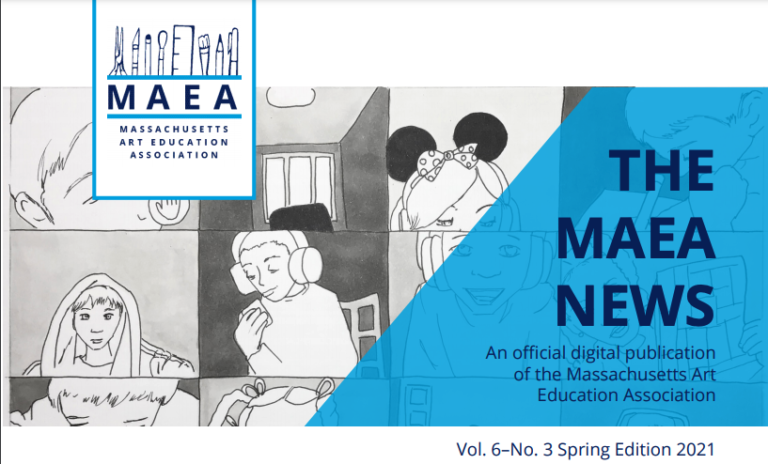 MAEA News - Spring 2021 Edition Out Now! - Massachusetts Art Education ...